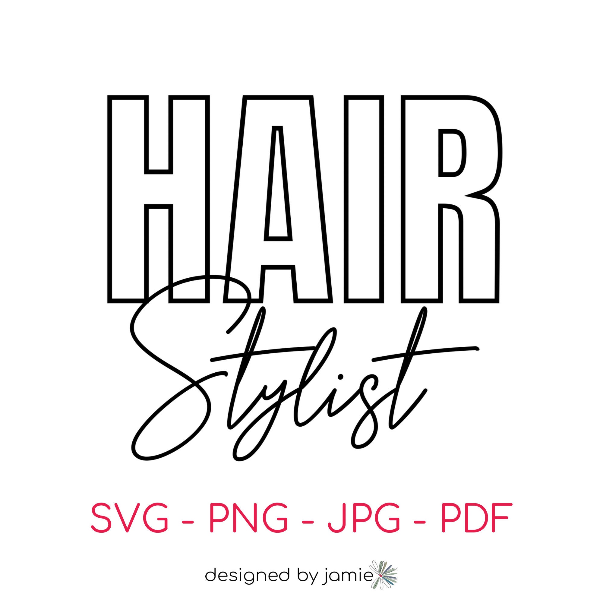 Hair Stylist SVG Digital Download, Hairdresser Clipart, Hairdresser ...
