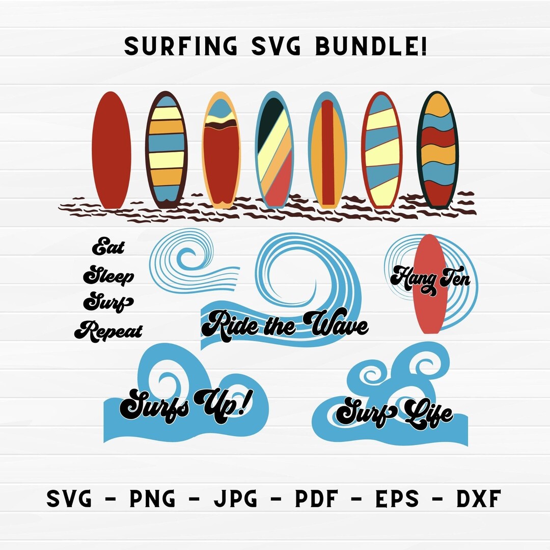 Surfing SVG Bundle, Surfboards, Waves, Surfing Quotes Instant Digital ...