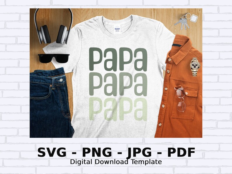 Dad Papa T-shirt Design Sublimation Svg Png Jpg Pdf Gift - Etsy