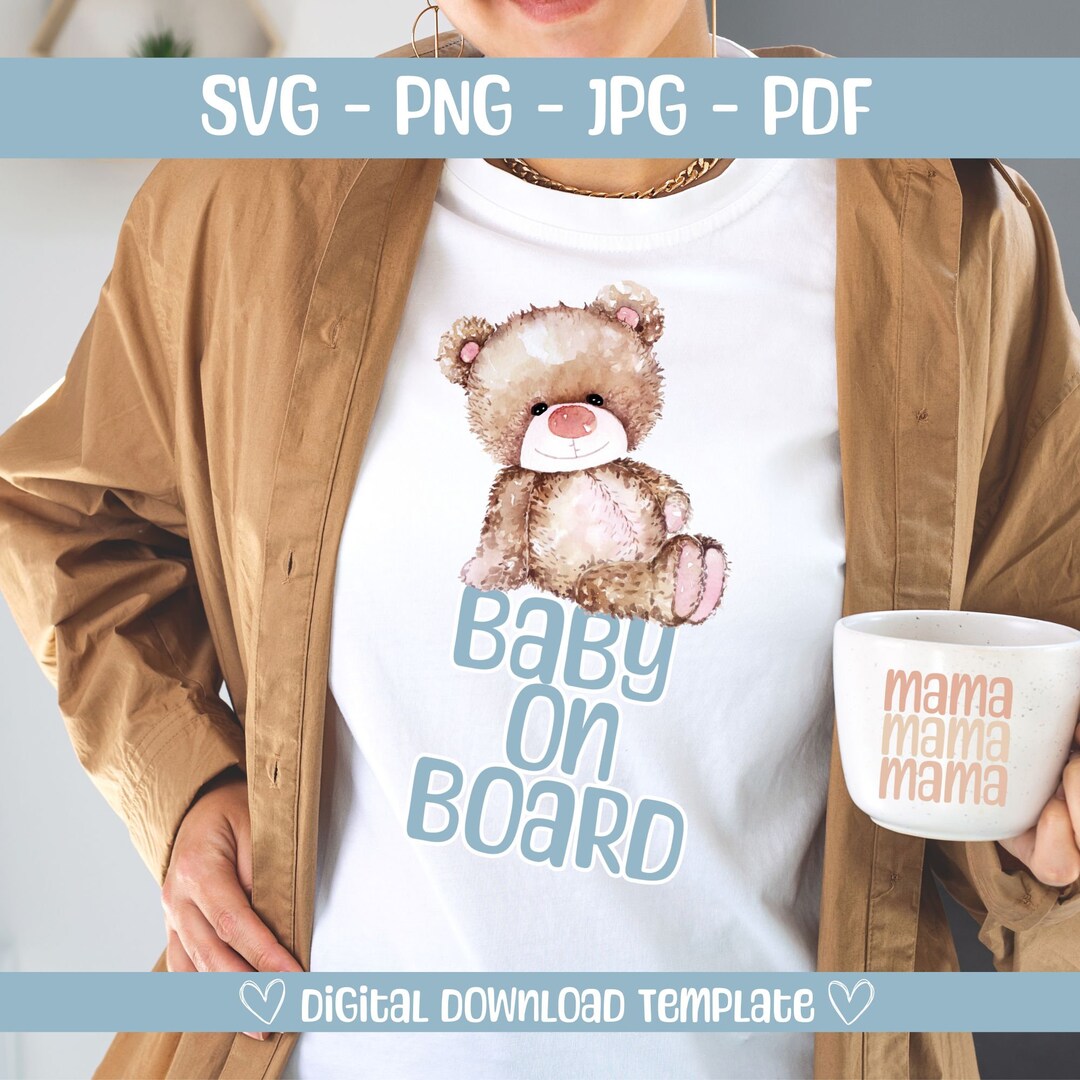 Baby on Board Digital Download Svg,png,jpg,pdf,mothers Day Gift,mom to ...