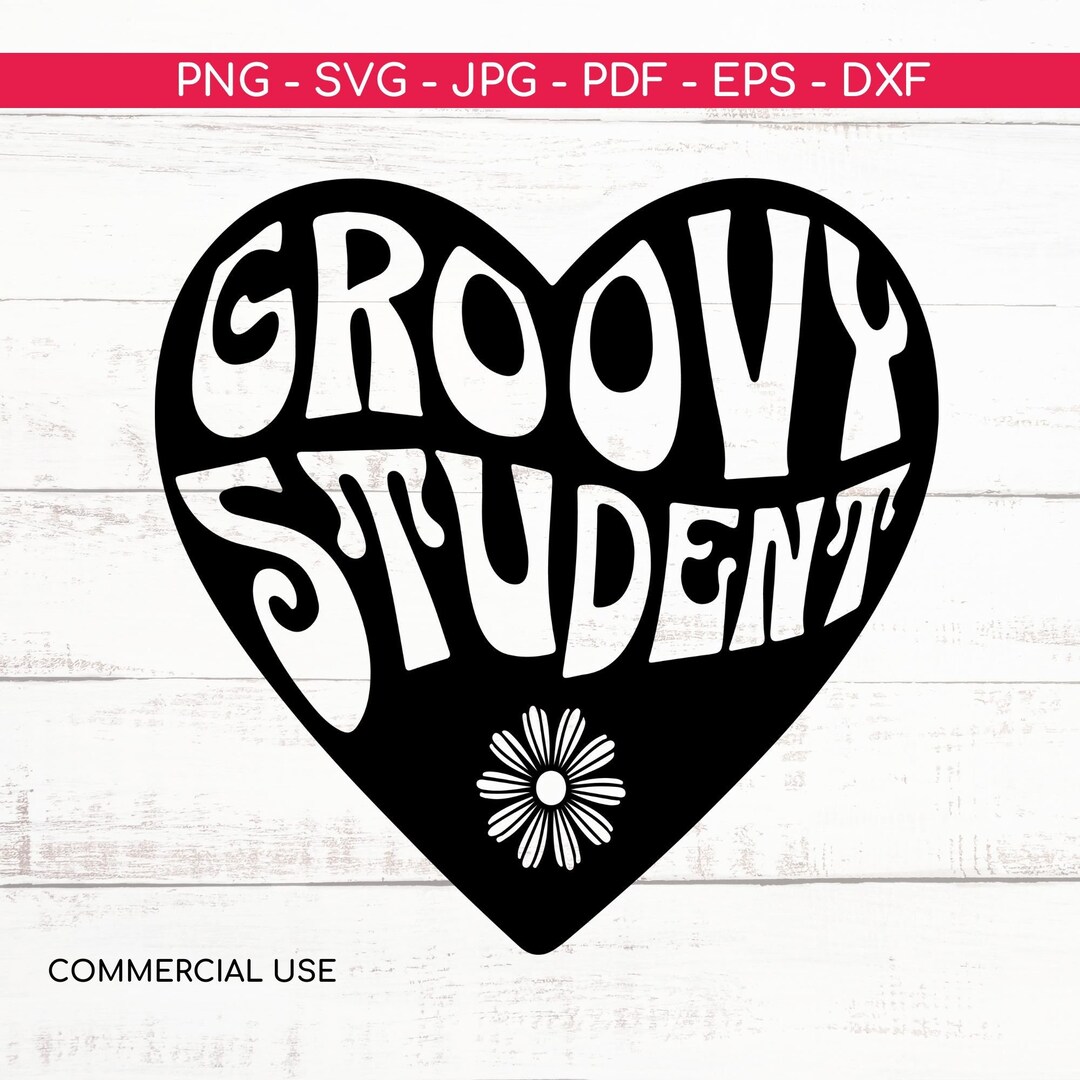 Groovy Student Heart Retro Design Digital Download Png, Svg, Jpg, Pdf ...