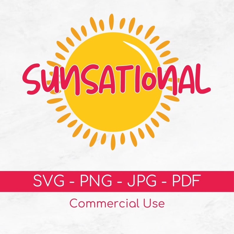 Sunsational Sun SVG - Vector Art for T-shirts, Crafts, and Home Decor ...