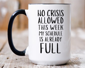 My Schedule is Full - Etsy