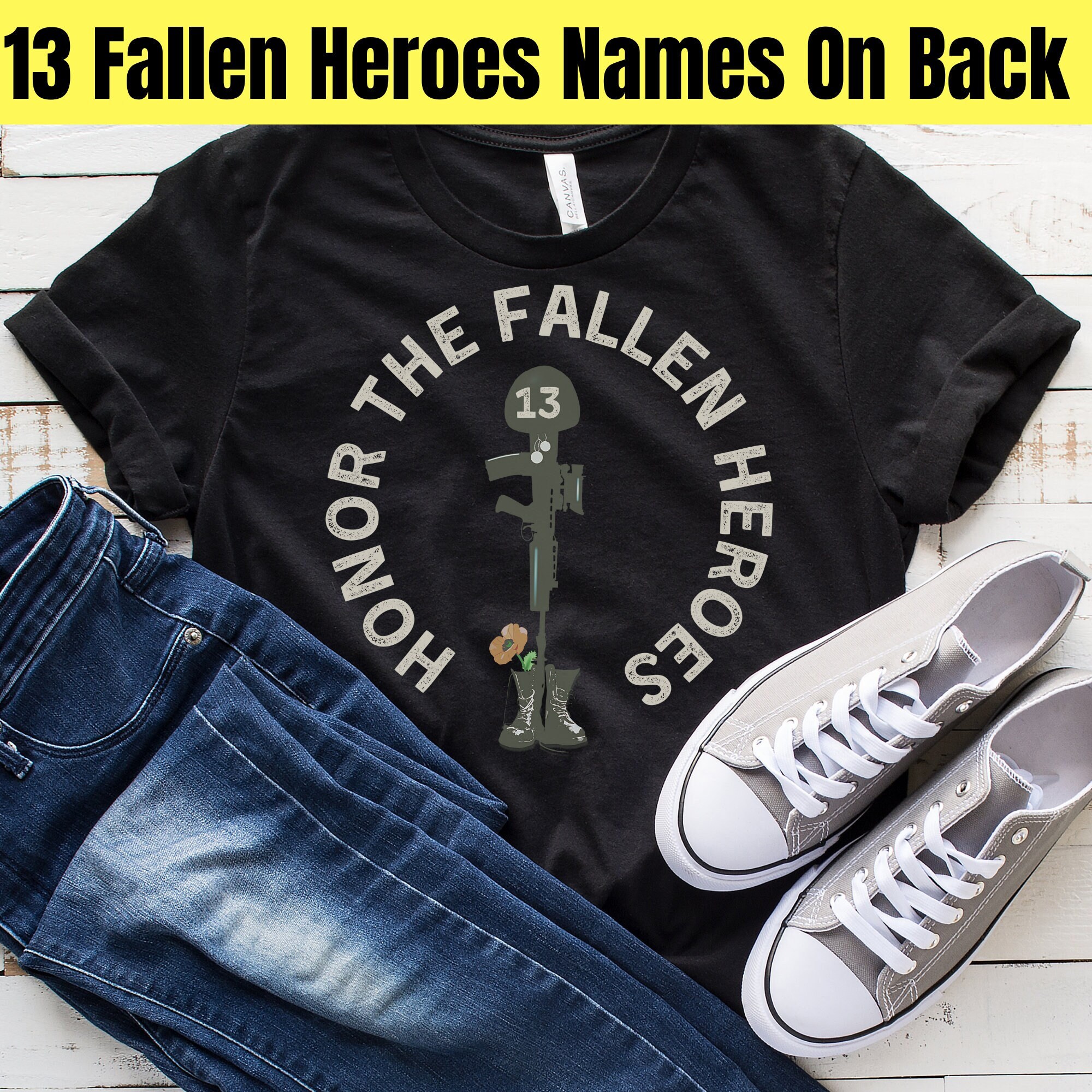 Honor the Fallen Heroes Shirt, 13 Fallen Soldiers, 13 Soldiers Shirt ...