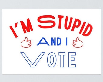 Im Not Stupid Poster - Etsy