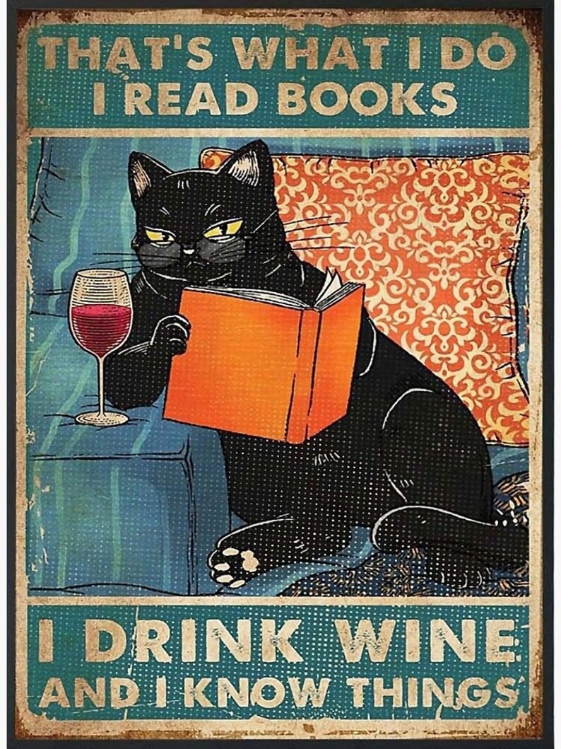 Black Cat Thats What I Do I Read Books and Know Things.black Cat-poster ...