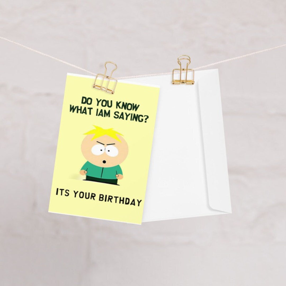 Butters Greeting Card ,birthday Card ,southpark Birthday Card Southpark ...