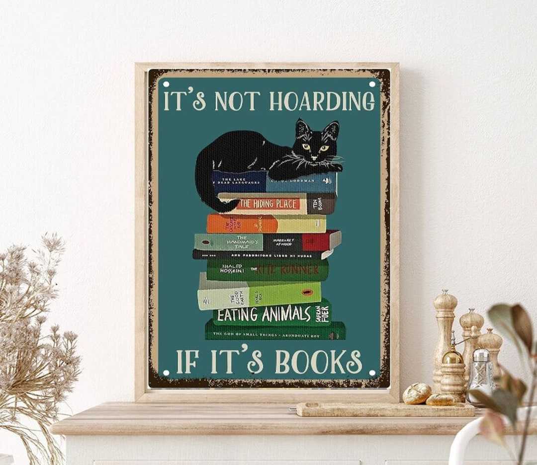 Its Not Hoarding If Its Books Cat-poster , Black Cat Wall Art - Black Cat Print -black Cat ...