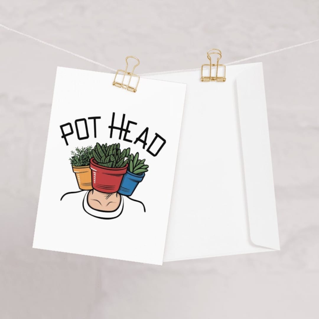 Funny POT HEAD Birthday Card Pun, Birthday Greeting for Him, Birthday ...