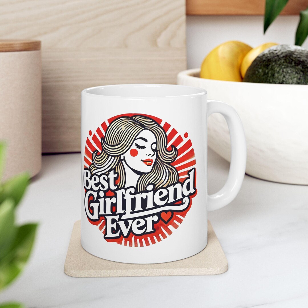 Best Girlfriend Ever Mug Valentine Mugf ,valentines Day Decor ...