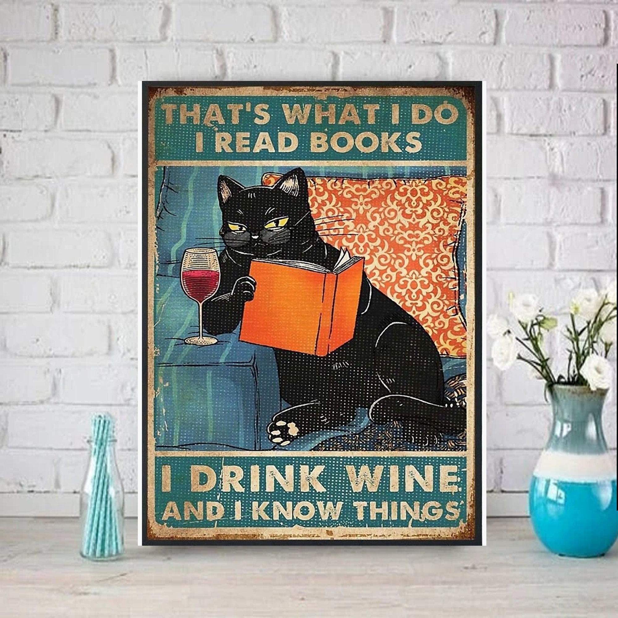 Black Cat Thats What I Do I Read Books and Know Things.black Cat-poster ...