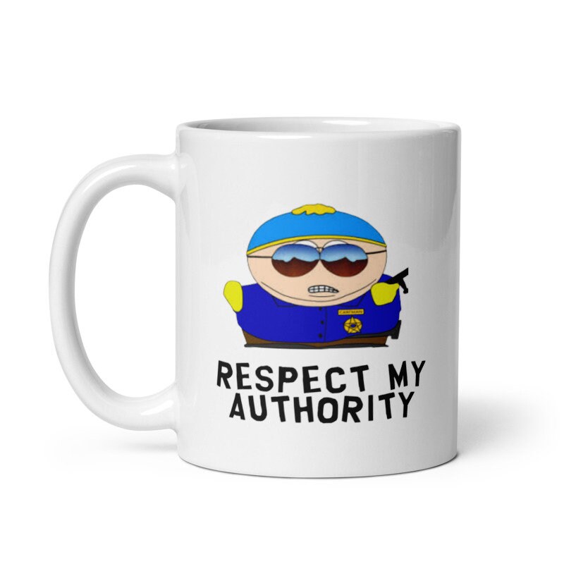 Eric Cartman Cop Respect My Authoriath,handmade Southpark Mug,southpark ...