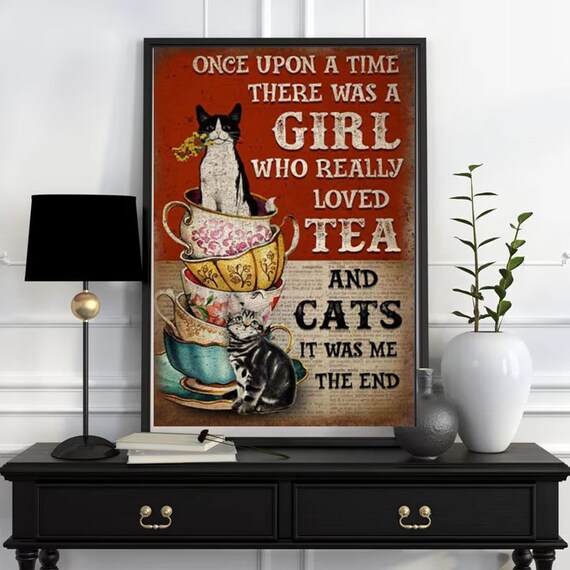 Once Upon a Time There Was a Girl Who Loved Tea and Cats. Cat poster Black Cat Wall Art Black Cat Print black Cat Artwork Home Decor Etsy