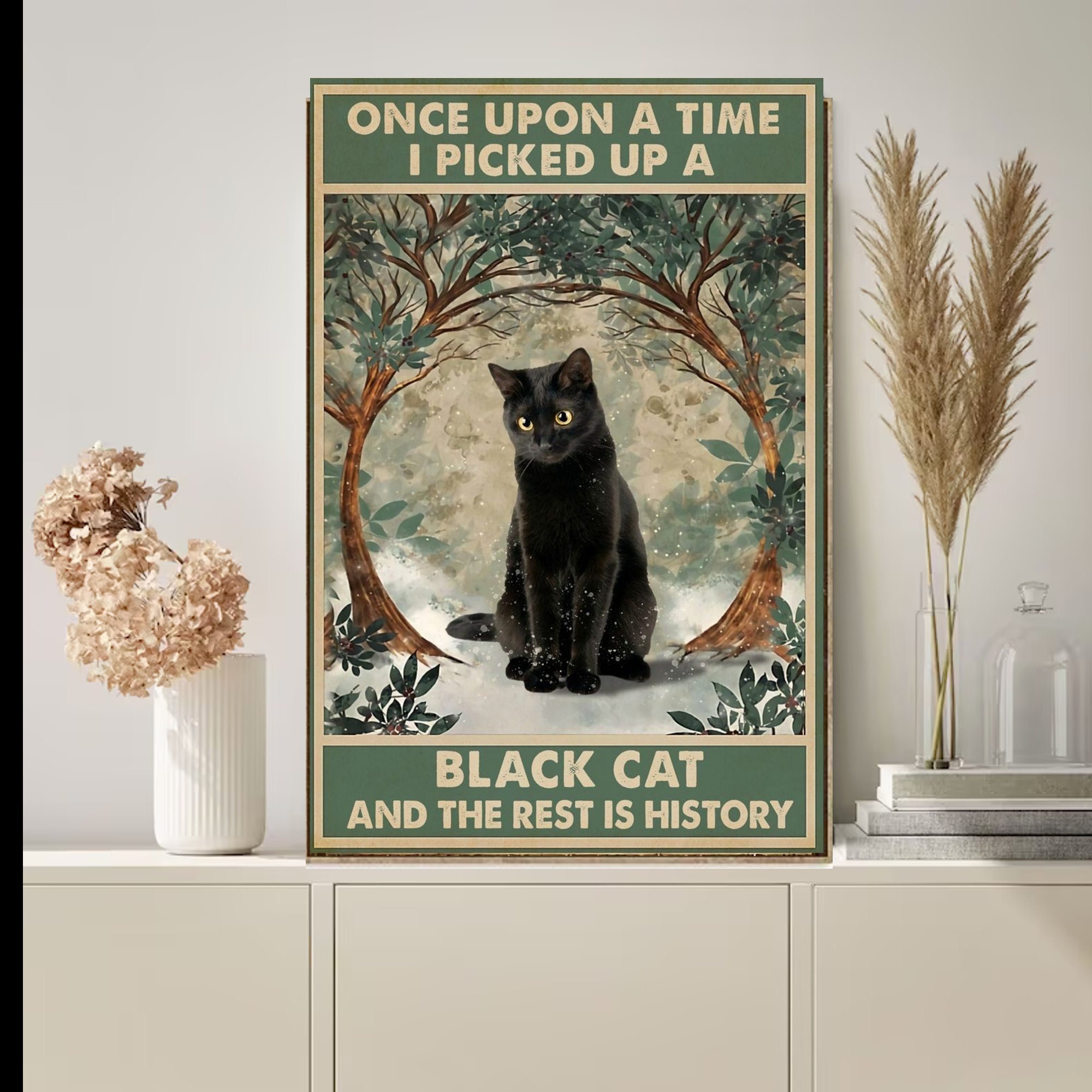 Once a Upon a Time I Picked up Cat, Cat-poster , Black Cat Wall Art ...