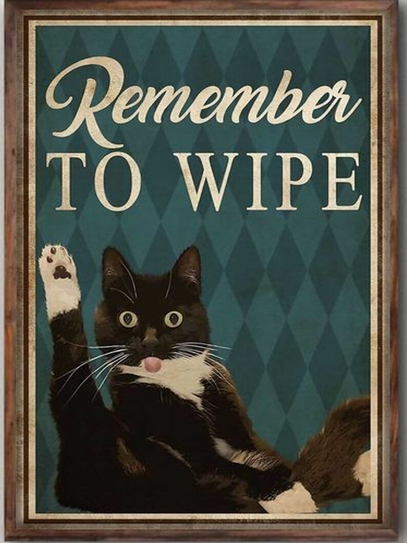Remember to Wipe black Cat-poster Black Cat Wall Art - Etsy