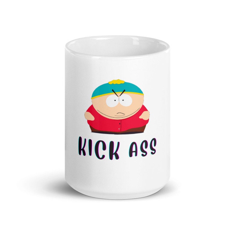 Southpark Eric Cartman Kick Ass Mug , Southpark Cartman Mug Southpark ...