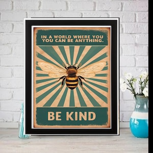 Be Kind Poster, Bee , Honey Bee Art Poster, Honey Bee Print, Vintage ...