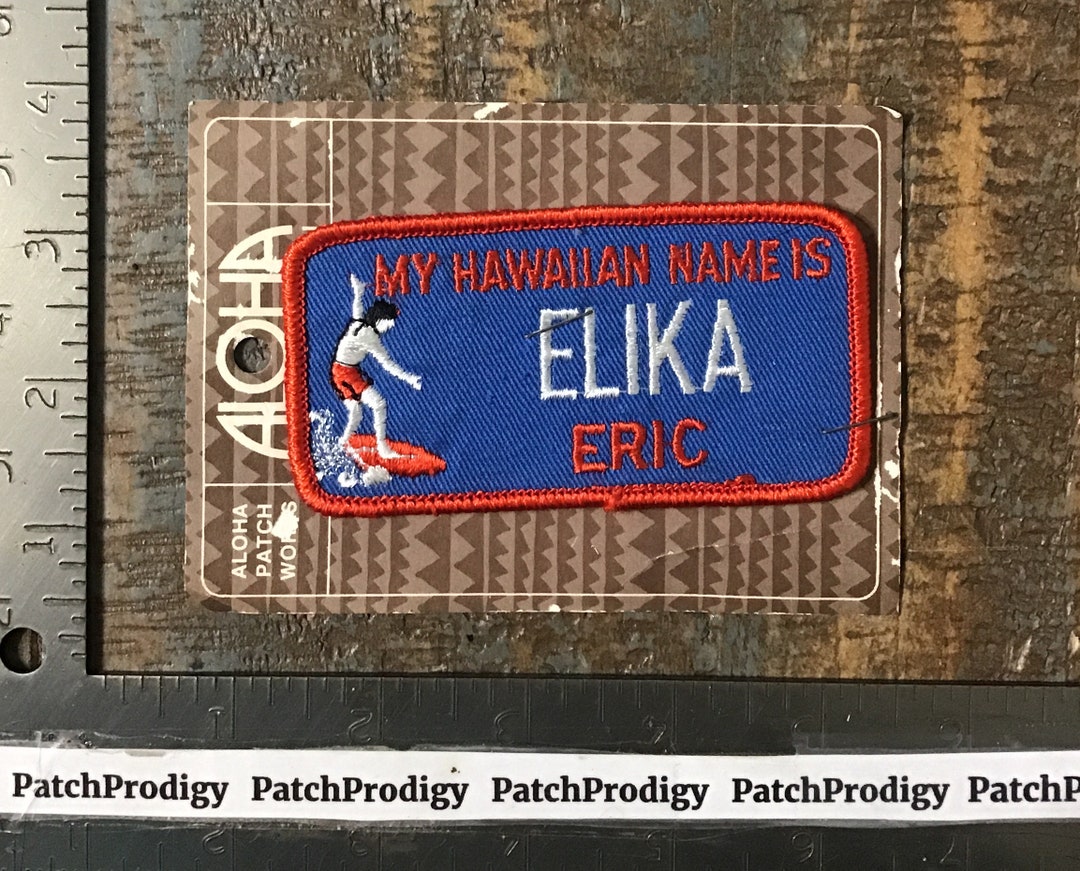 Vintage My Hawaiian Name is ELIKA Eric Surfing Hawaii Travel Souvenir ...
