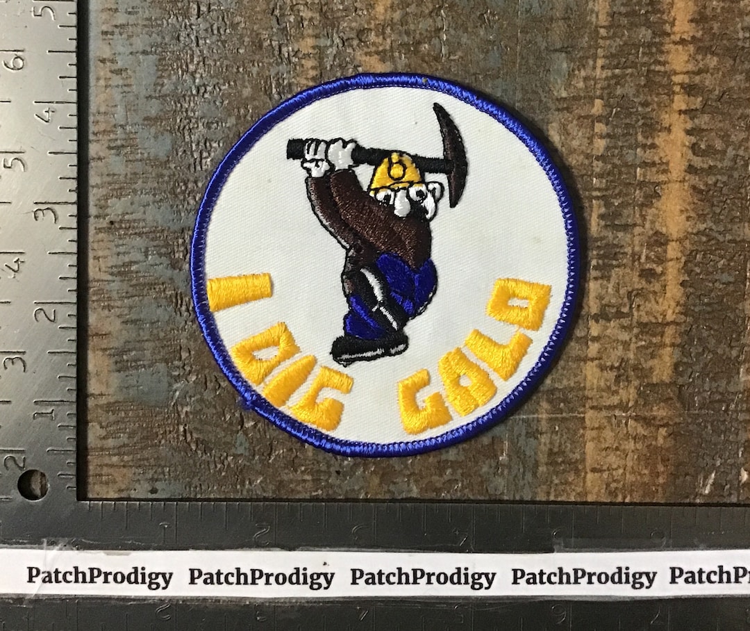 Vintage I DIG GOLD Prospector Mining Travel Souvenir Sew-on Patch 1970s ...