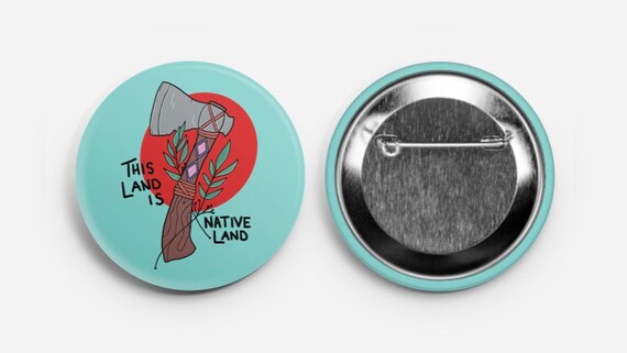 Native Land Hatchet Pins Indigenous Art Lapel Button Etsy