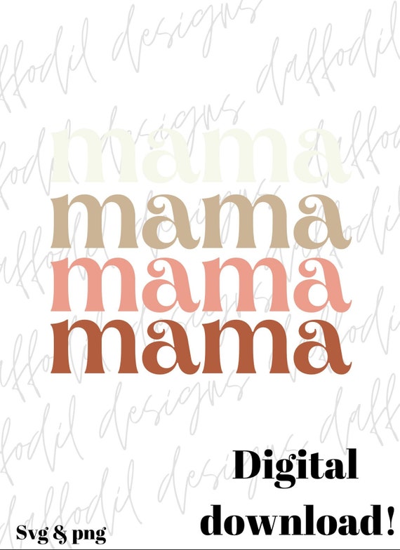 Mama Svg Mama Shirt Mama Cup Svg File for Cricut Mama Png - Etsy