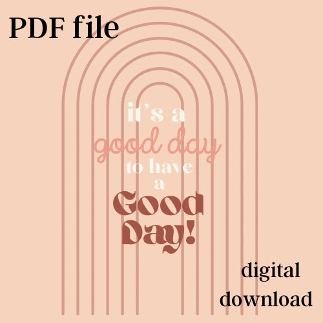 Rainbow Print, Good Day Print, Digital Download, Its a Good Day Print ...
