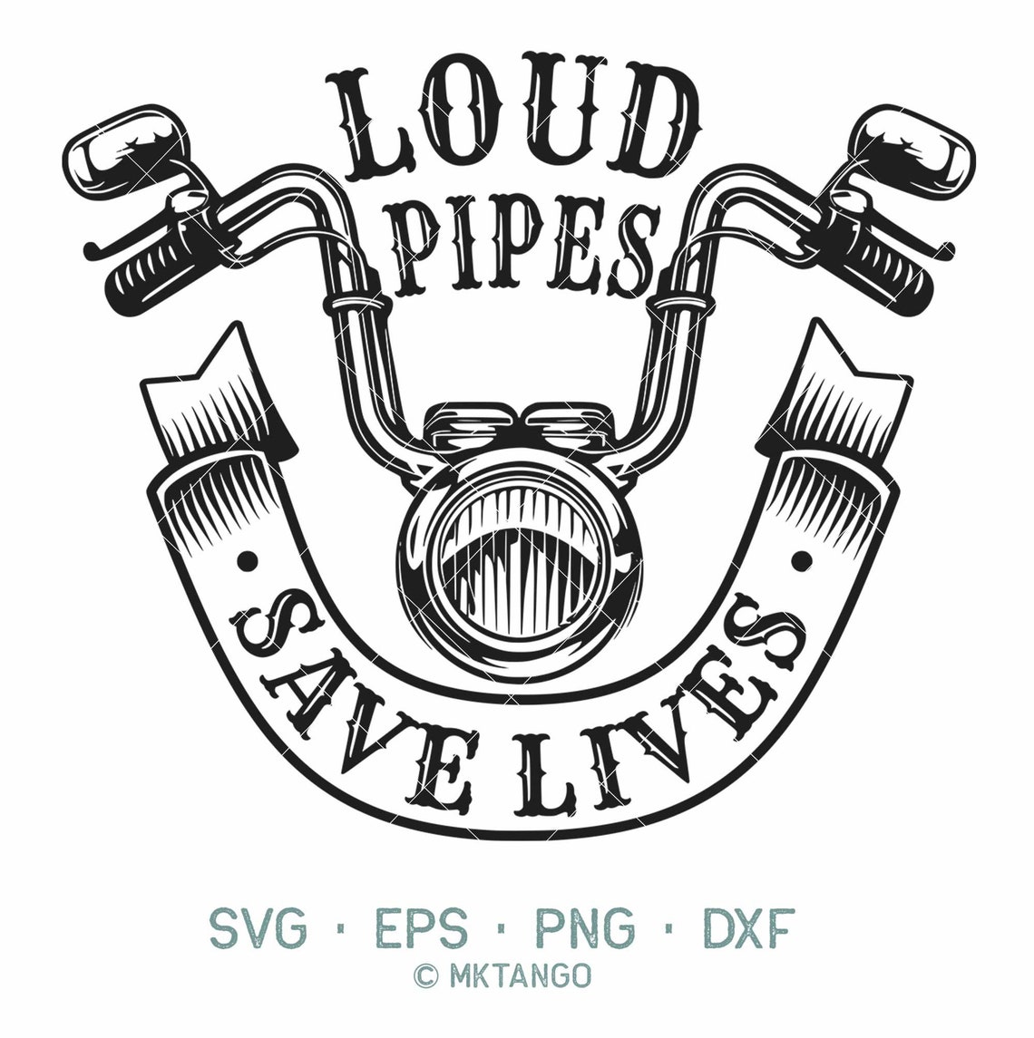 Loud Pipes Save Lives | Motorcycle SVG | Motorcycle Svg | Biker T-shirt ...