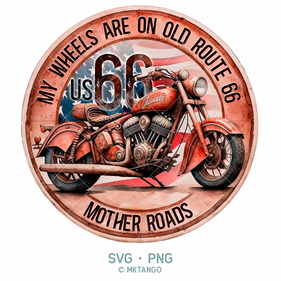 Route 66 PNG, Route 66 Tshirt, Rusty Metal Sign, Motorcycle SVG, Route ...