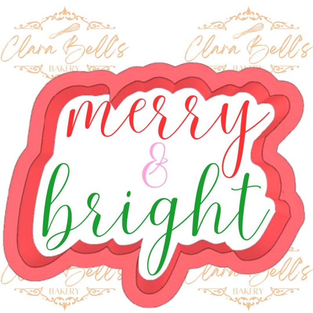 Merry and Bright Cookie Cutter STL File 3.75 Inch Digital Download Only ...