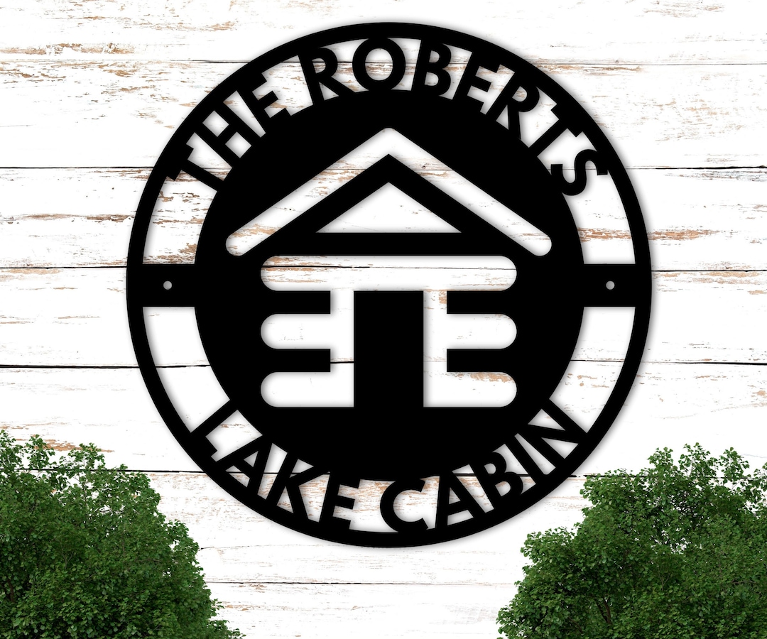 Custom Cabin Metal Sign, Cabin Sign Outdoor Personalized Cabin Decor ...