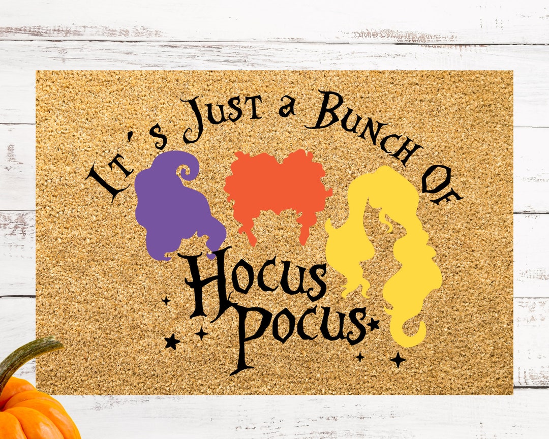 Its Just a Bunch of Hocus Pocus Doormat, Halloween Doormat, Welcome Mat ...
