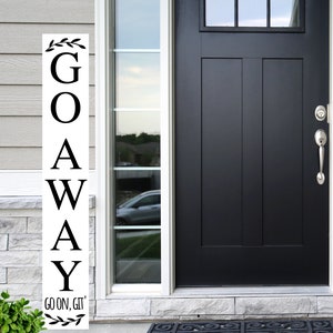 Go Away Porch Sign, Go Away Welcome Sign, Funny Leaner Sign for Front ...