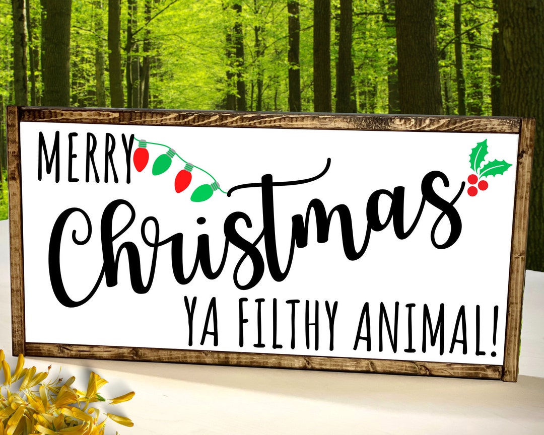 Christmas Decor, Filthy Animal Wood Sign, Christmas Wood Sign, Merry ...