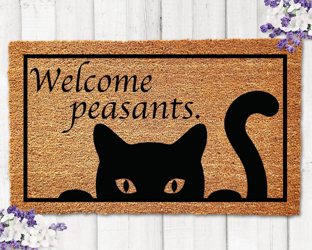 Welcome Peasants Mat, Welcome Mat Funny, Cat Doormat, Gag Gift, Cat ...