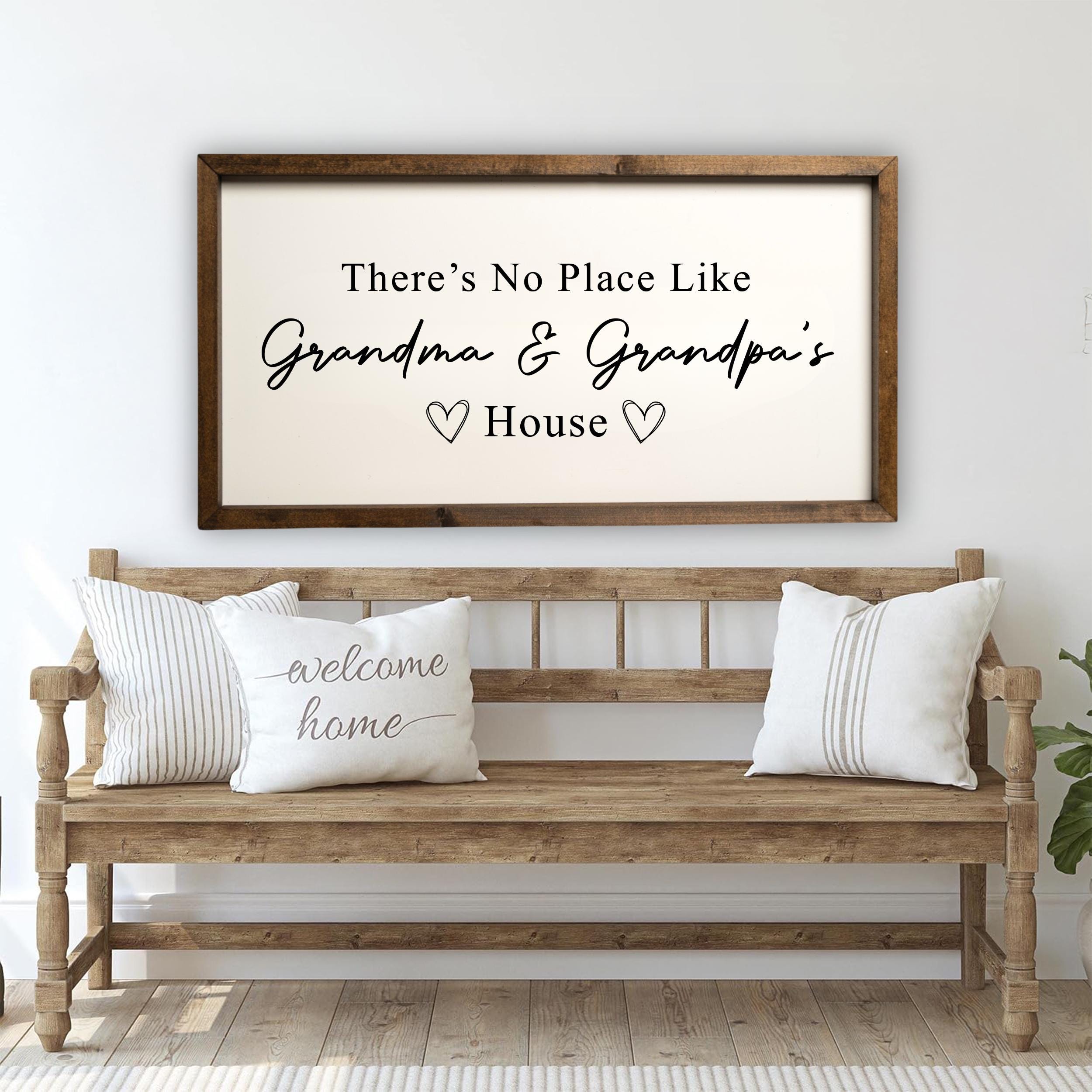 Custom There's No Place Like Grandma & Grandpa's House, Grandparents ...