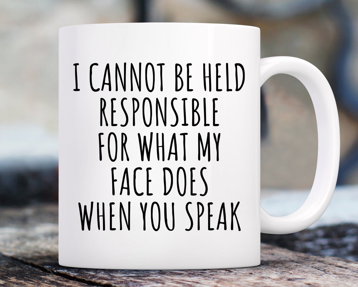 Funny Coffee Mug, Sarcastic Mug, Funny Coffee Cup, Sarcastic Coffee Mug ...