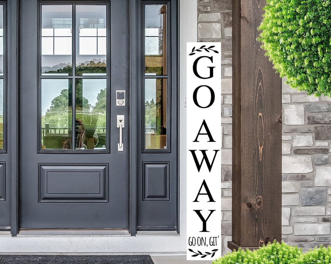 Go Away Porch Sign Go Away Welcome Sign Funny Leaner Sign - Etsy