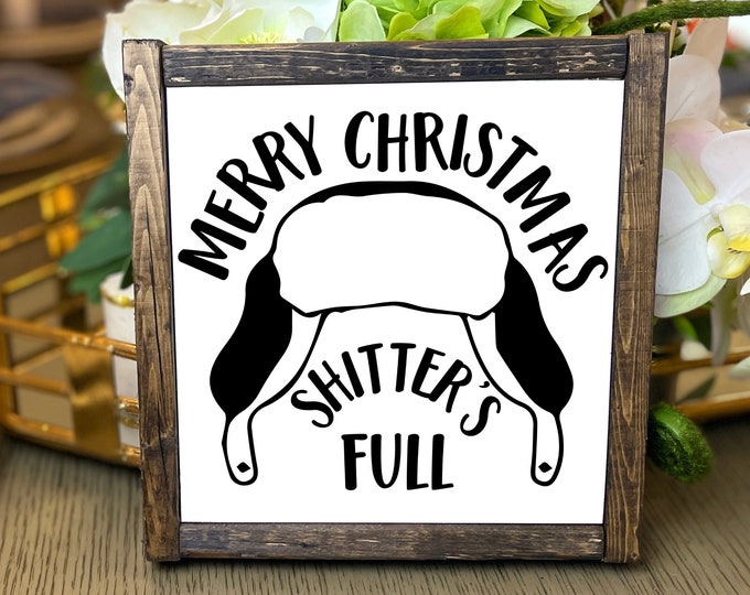 Shitters Full Sign, Christmas Bathroom Decor, Funny Christmas Signs ...