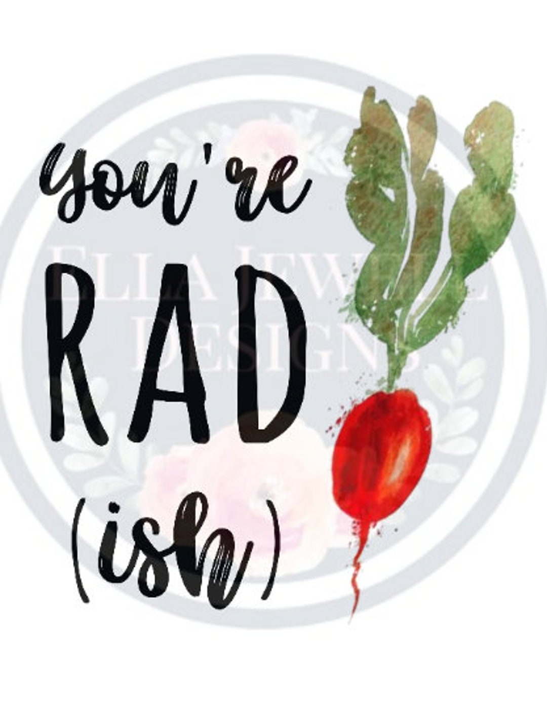 You're Rad (ish) - Radish - Vegetable - Watercolor - Digital Download ...