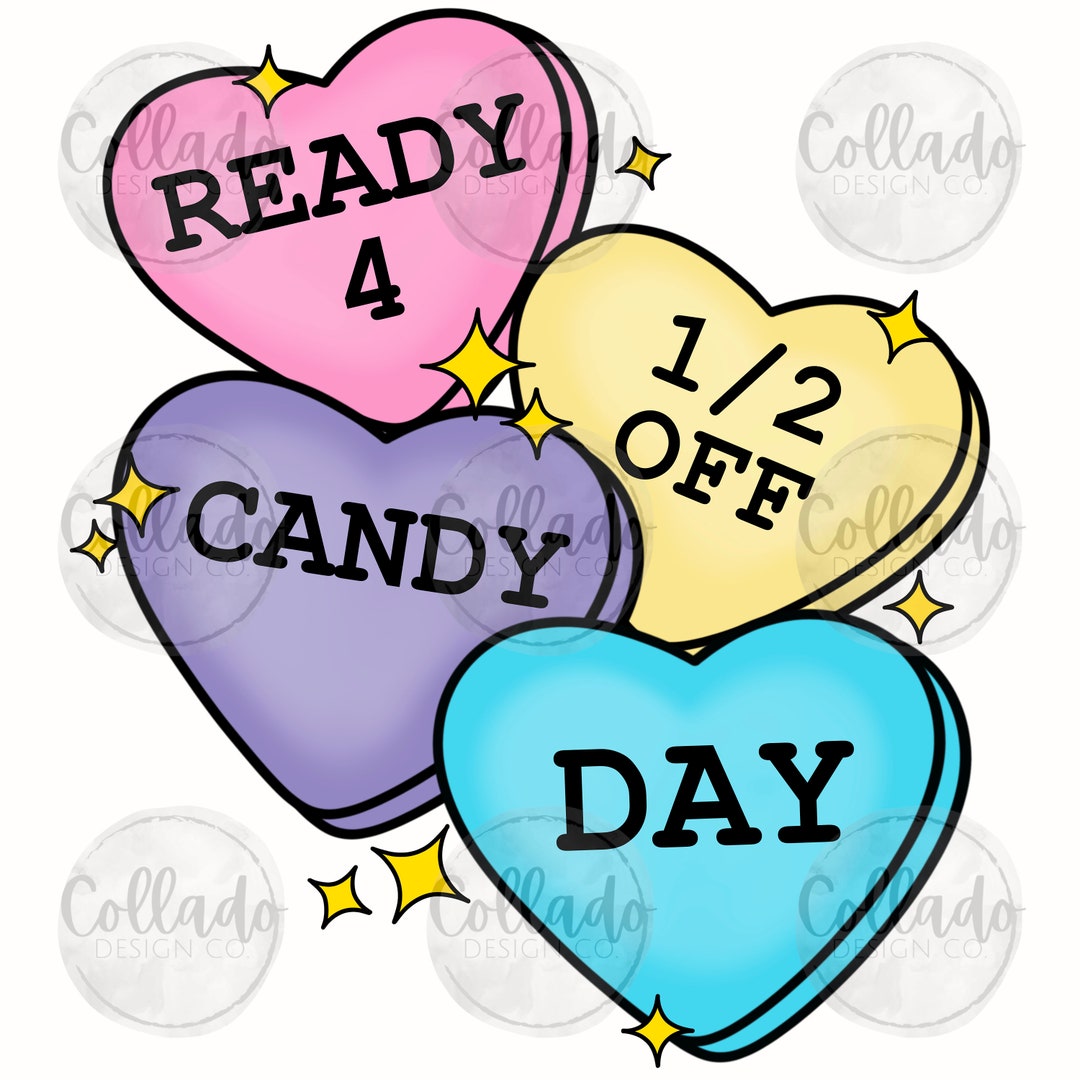 Ready for 1/2 off Candy Day Funny Humor Valentine's Day Single Candy ...