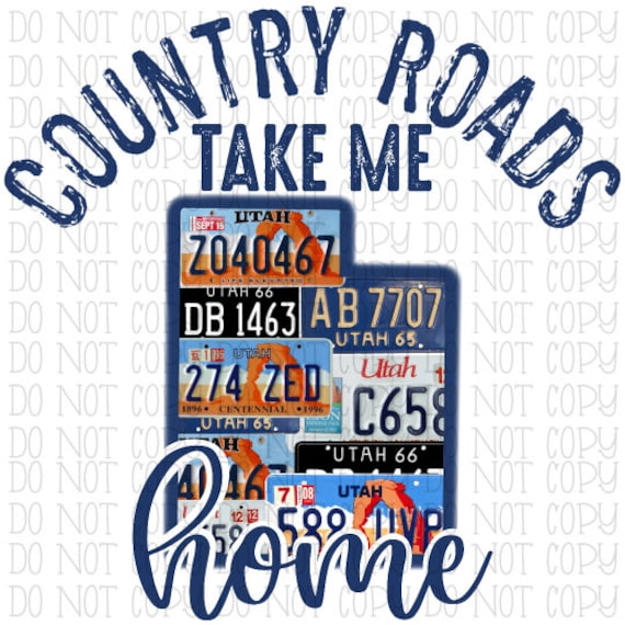 Country Roads Take Me Home Utah Tags License Plates Digital Instant ...