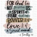 2 Timothy 1:7 - for God Has Given Power Love Sound Mind - Watercolor ...