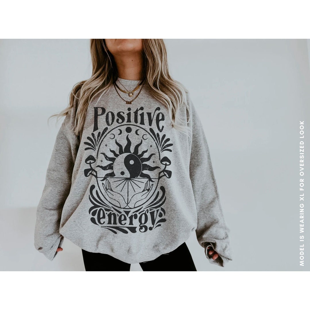 Positive Energy Manifest Sweatshirt Yin Yang Zen Crewneck Philosophy ...