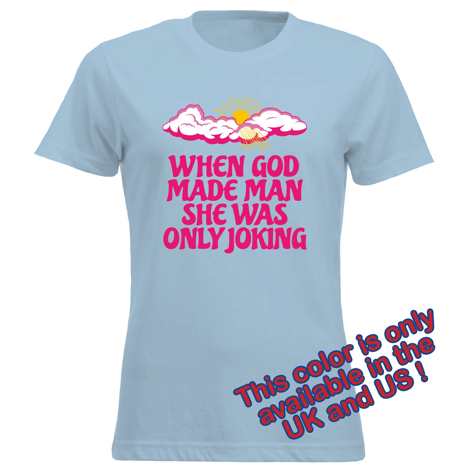 When God Made Man She Was Only Joking Women's T-shirt Funny 90's Music ...