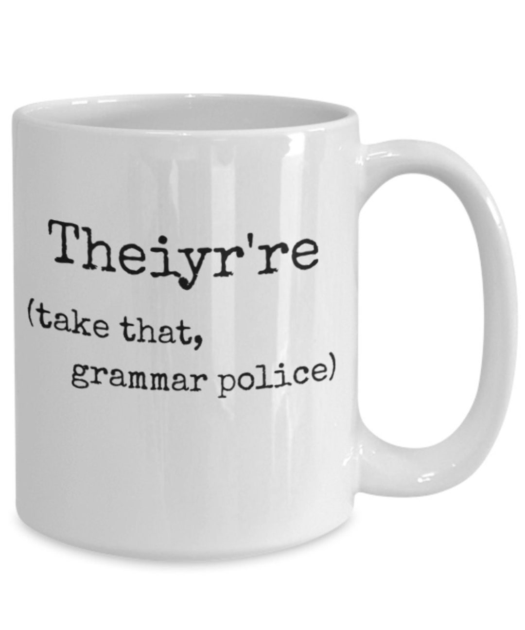 Funny Grammar, Grammar Police, Funny Coffee Cup, Funny English Teacher ...