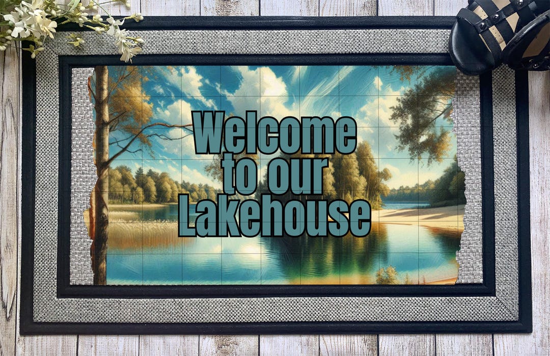 Welcome to Our Lakehouse - Front Door Mat Sublimation Design - Digital ...