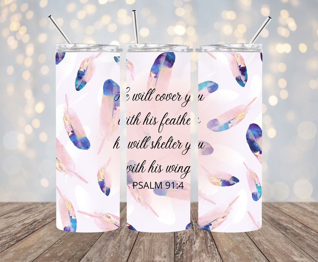20oz Sublimation - Psalm 91 4 - Straight Tumbler Wrap - PNG Design ...