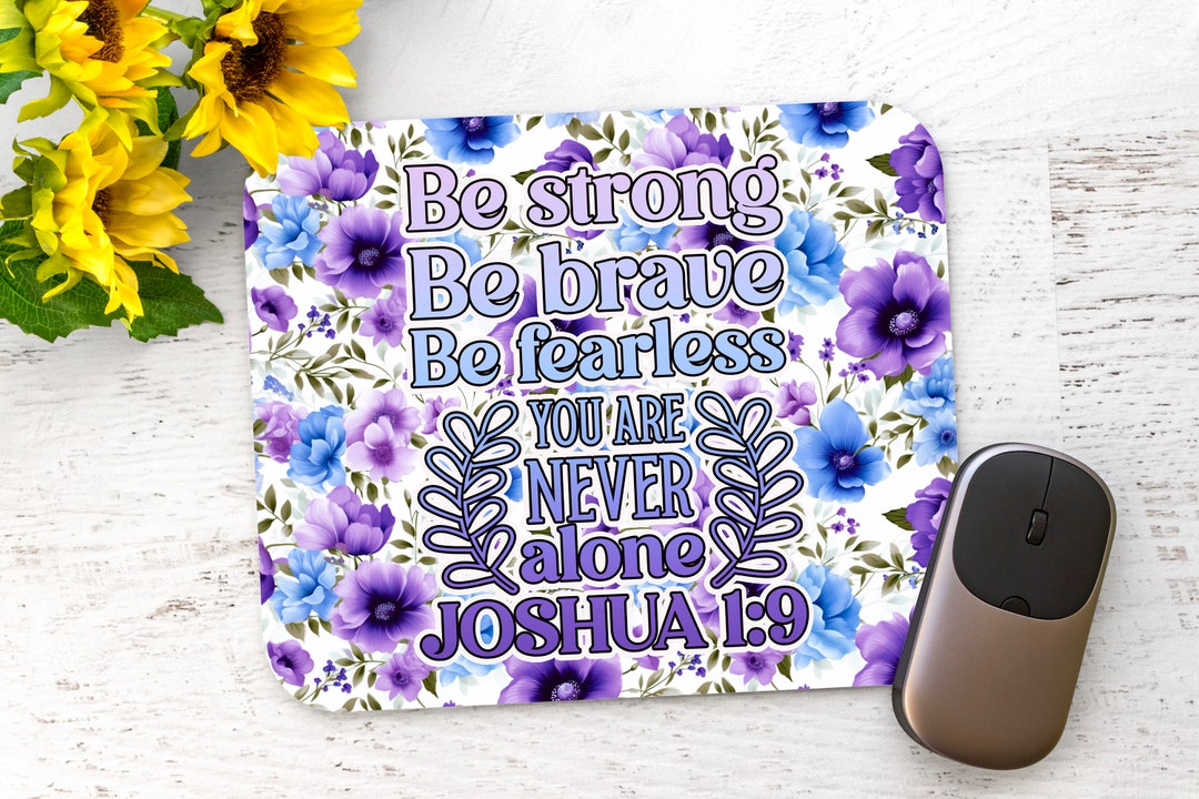 Joshua 1:9 Bible Verse - Rectangle Mouse Pad Sublimation - Mouse Pad ...