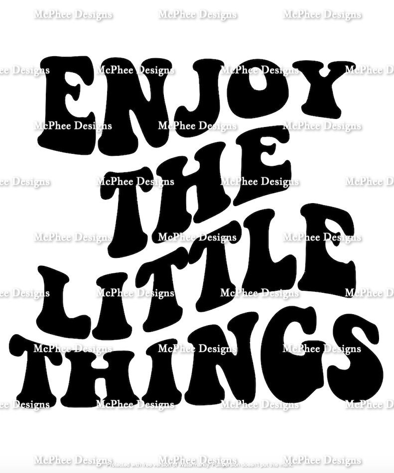 Enjoy the Little Things PNG - Etsy