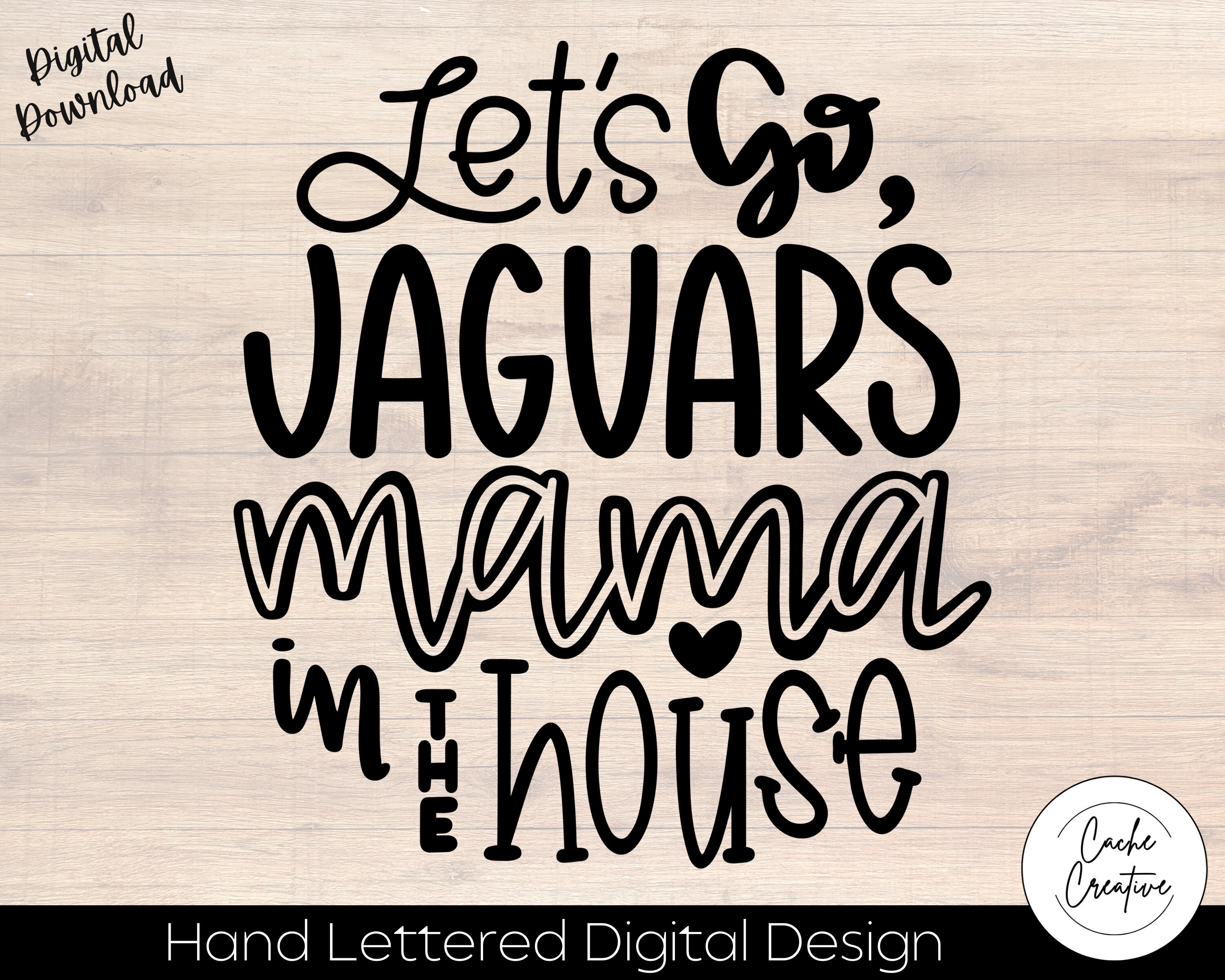 Let's Go Jaguars Mama SVG INSTANT DOWNLOAD Dxf Svg Eps - Etsy